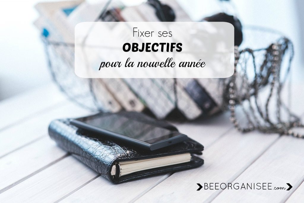 Comment préparer la nouvelle année ? - Bee Organisée